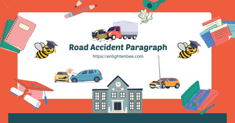 Road Accident Paragraph For class 5 to 12